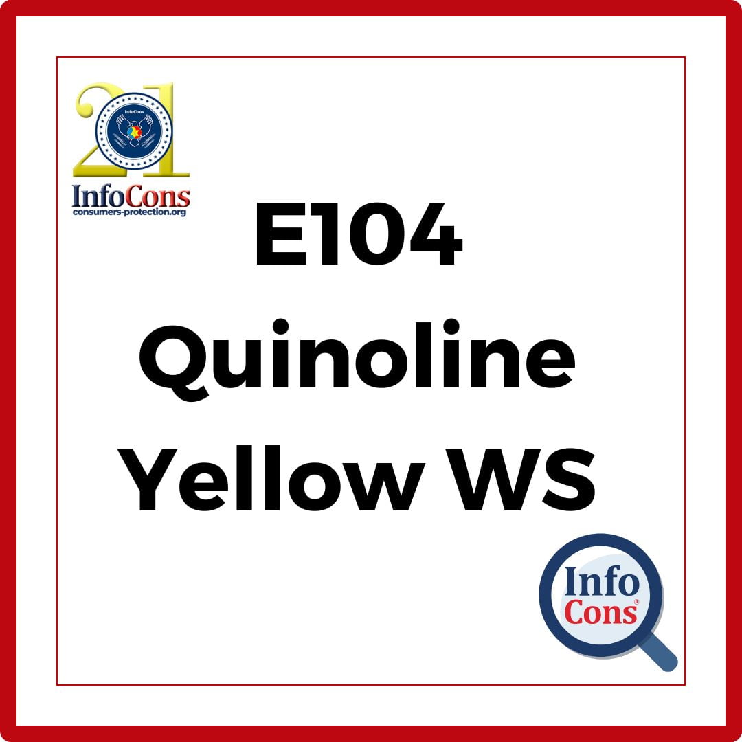 E104 - Quinoline Yellow - InfoCons