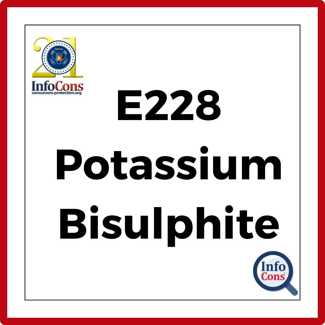 E228 Potassium Bisulphite - InfoCons
