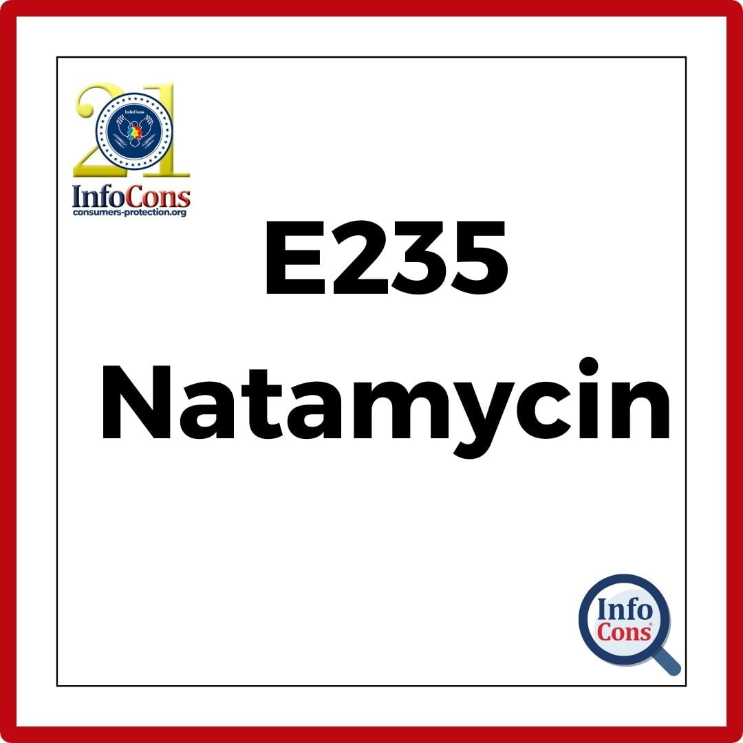 E235 Natamycin - InfoCons