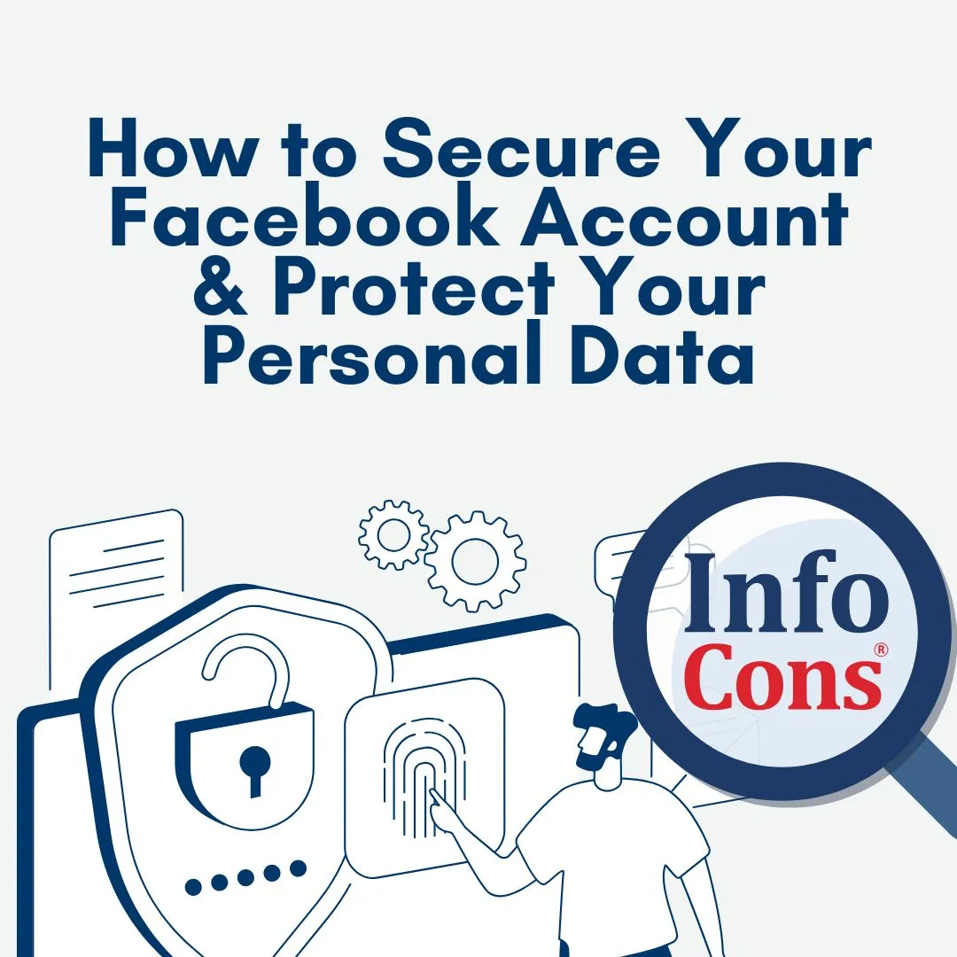How to Secure Your Facebook Account & Protect Your Personal Data ...