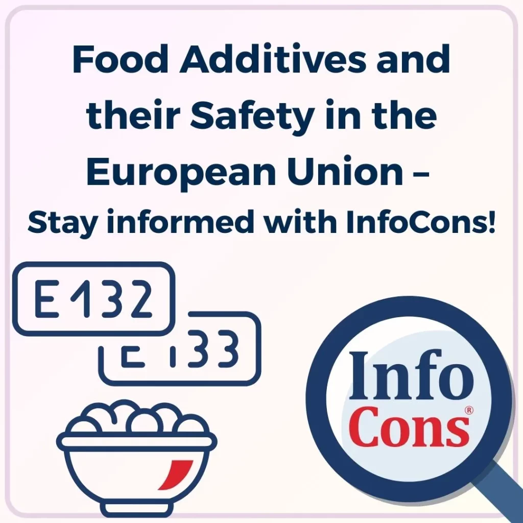Food Additives and their Safety in the European Union – Stay informed ...